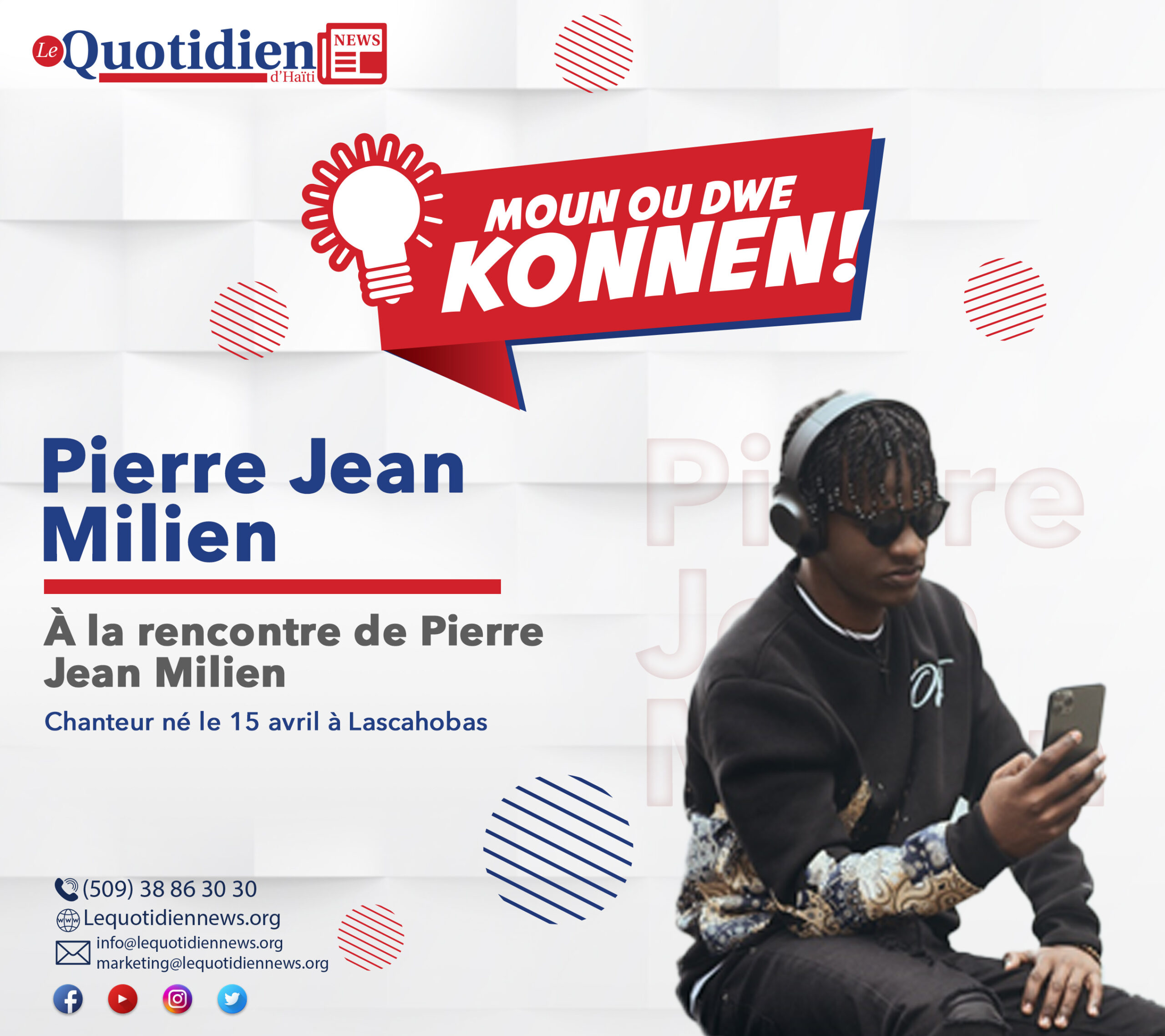 À la rencontre de Pierre Jean Milien – Le Quotidien News