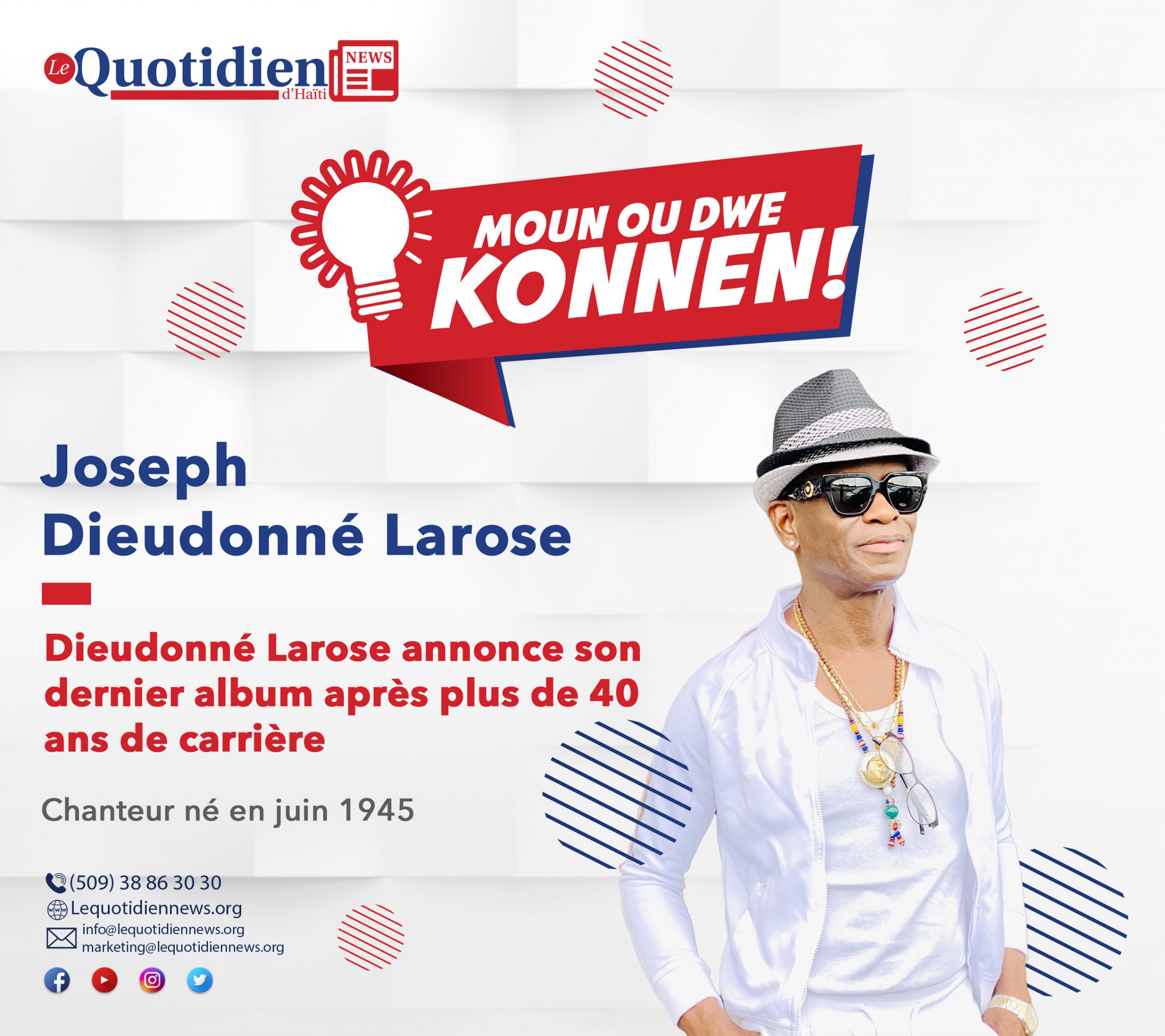 Dieudonné Larose annonce son dernier album après plus 40 ans de ...